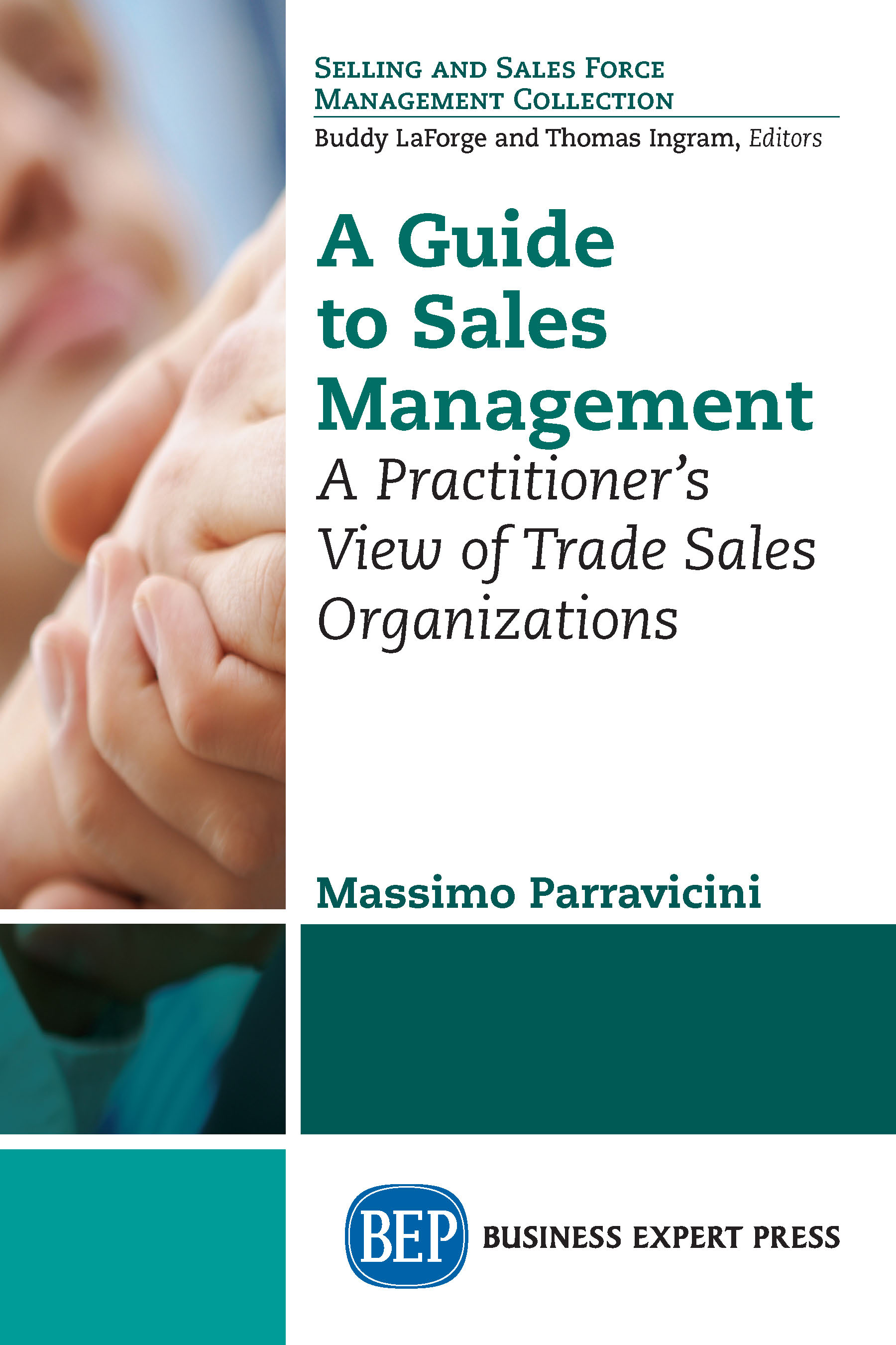 A Guide to Sales Management | A Practitioner's View of Trade Sales ...